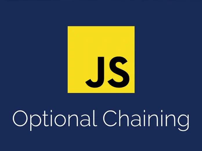 Tính năng nổi bật trong Javascript mà bạn cần biết: Optional Chaining